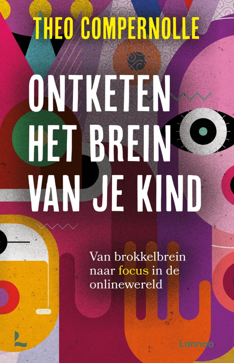 Ontketen het brein van je kind - Theo Compernolle - Hulplijnonline.nl